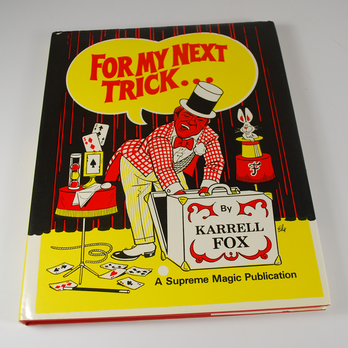 For My Next Trick: Karrell FOx | Magic Collectibles