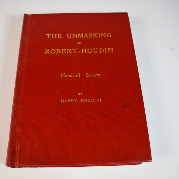 Unmasking of Robert Houdin and Handcuff Secrets: Houdini | Magic ...
